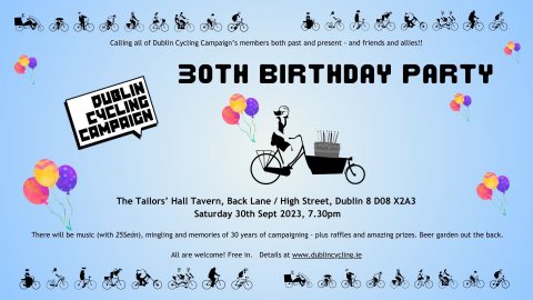 30th Birthday Party on 30th September! | Dublin Cycling Campaign